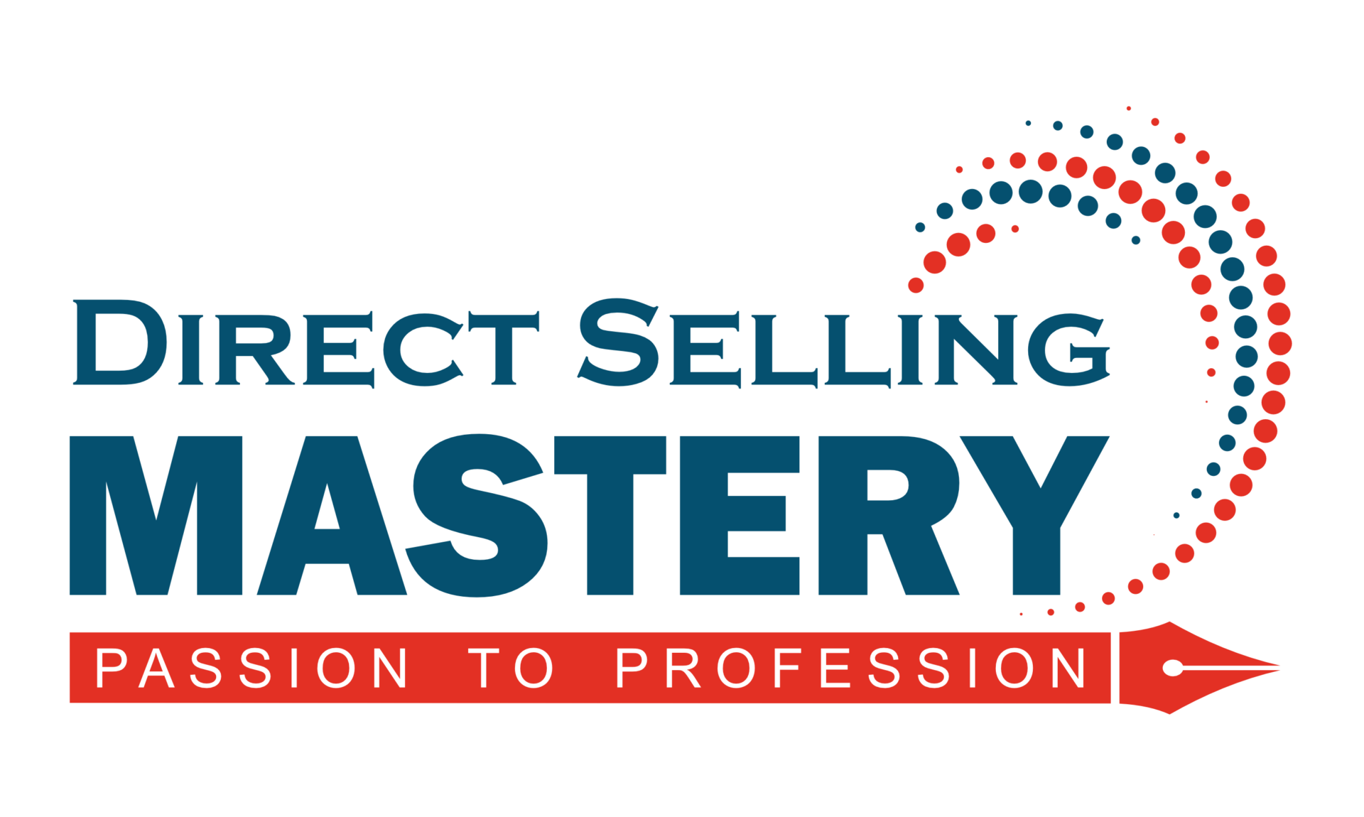 Direct Selling Mastery – Passion to Profession